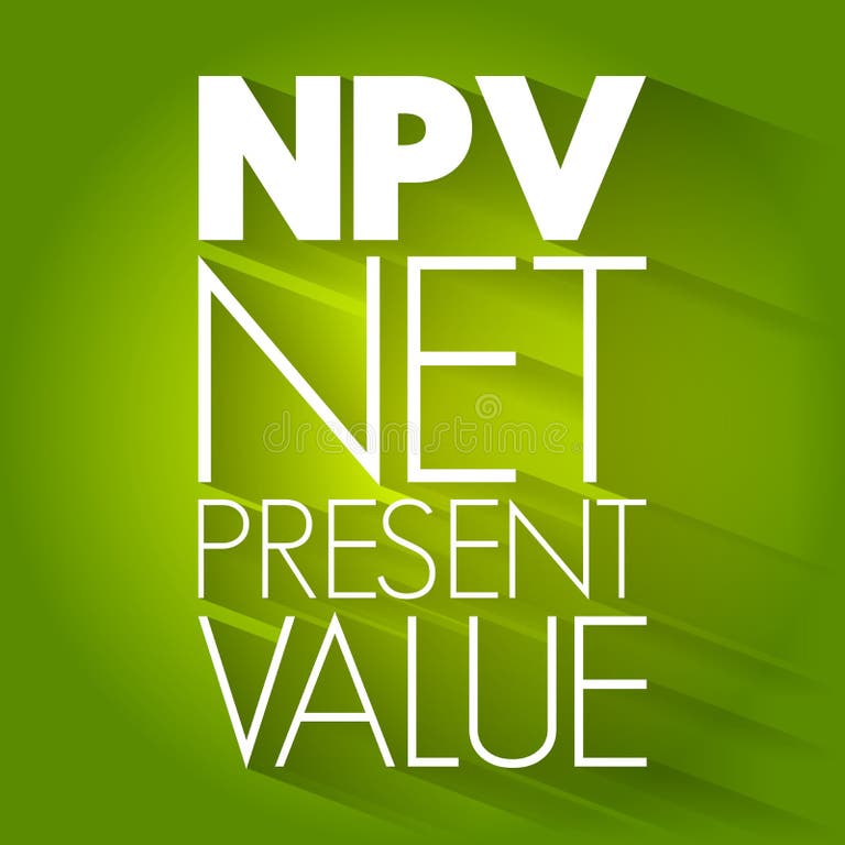 NPV - Net Present Value Acronym, Business Concept Background Stock ...