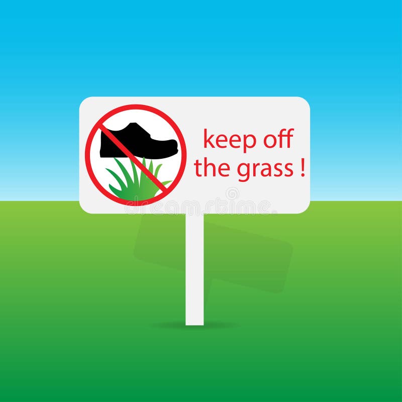 Keep Off Grass Sign Stock Illustrations – 50 Keep Off Grass Sign Stock Illustrations, Vectors ...