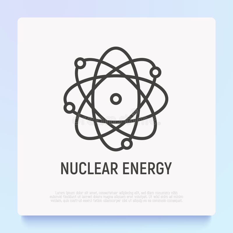 Nuclear Energy Thin Line Icon: Electrons are Moving Around Atom. Modern ...