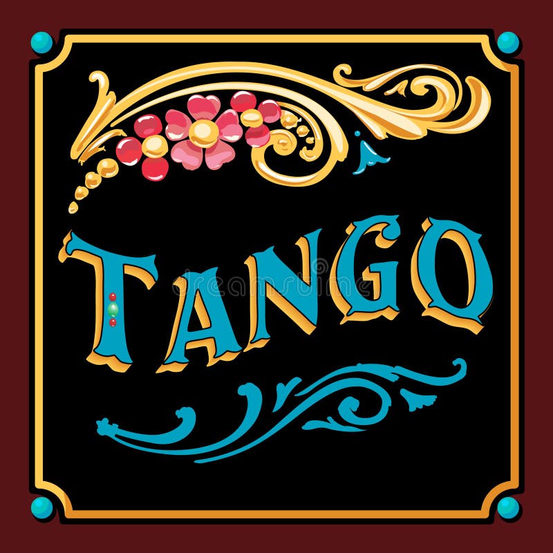 Poster with the Legend of Tango Imitating the Technique of Fileteado ...