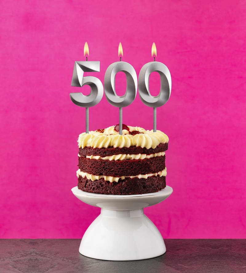 Birthday Cake Number 500 Candle Followers Likes Stock Photos - Free ...
