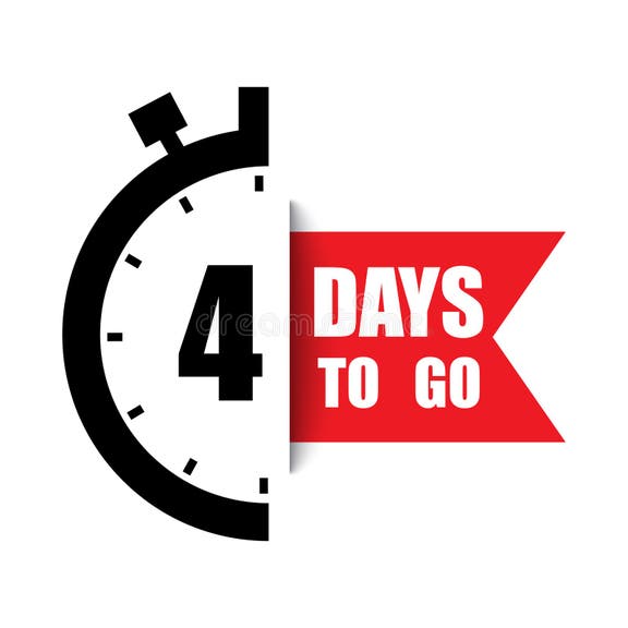 Number Four Highlight. 4 DAYS TO GO. Countdown Timer Shape. Vector ...