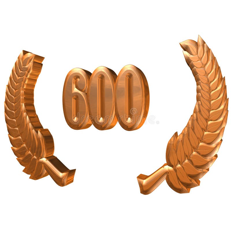 Number 600 with Laurel Wreath or Honor Wreath As a 3D-illustration, 3D ...