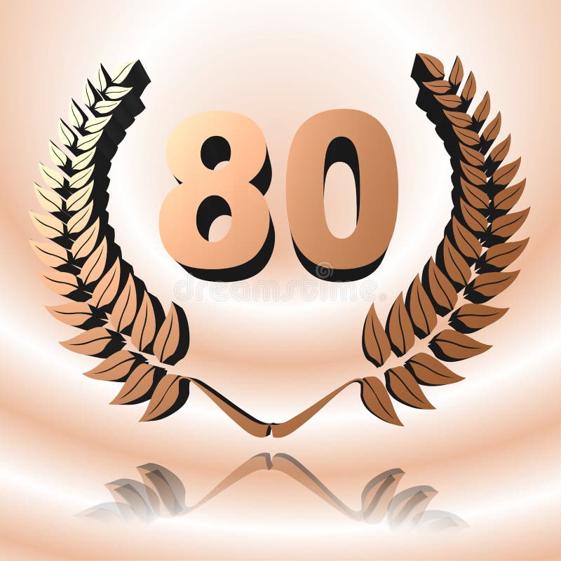 Number 80 with Laurel Wreath or Honor Wreath As a 3D-illustration, 3D ...