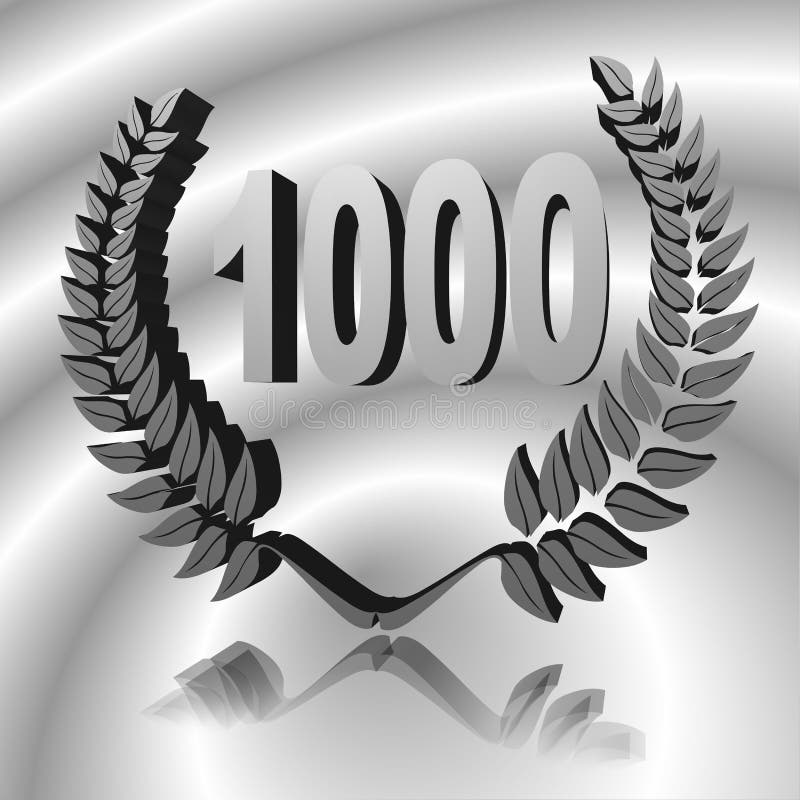 Number 1000 with Laurel Wreath or Honor Wreath As a 3D-illustration, 3D ...