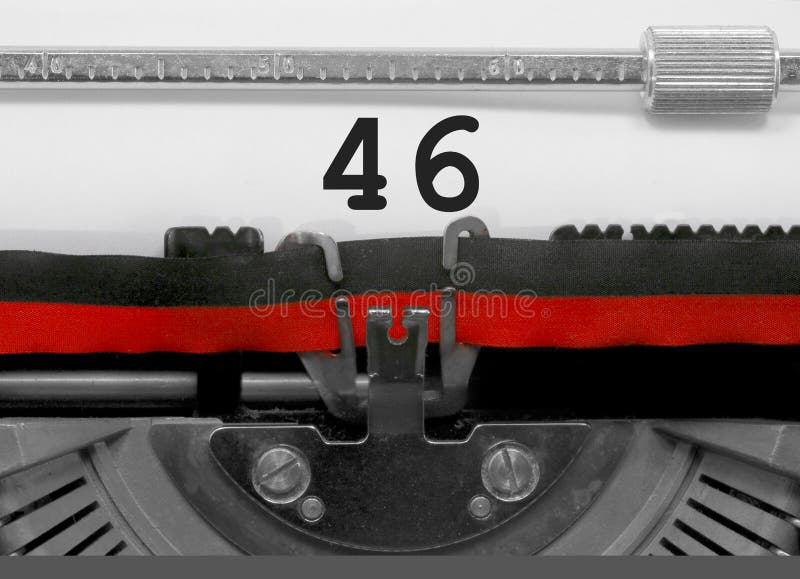 46 Number by the Old Typewriter on White Paper Stock Photo - Image of ...