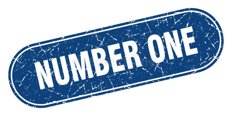 Number One Sign. Number One Grunge Stamp Stock Vector - Illustration of ...