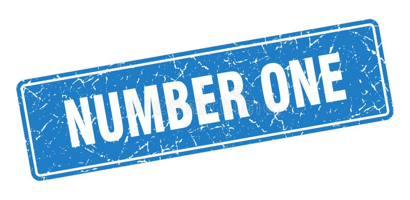 Number One Sign. Number One Grunge Stamp Stock Vector - Illustration of ...