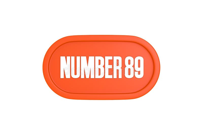 89 Number Sign in Orange Color Isolated on White Background, 3d Render ...