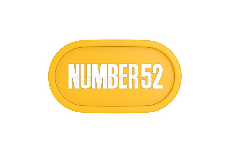 52 Number Sign in Yellow Color Isolated on White Background, 3d Render ...