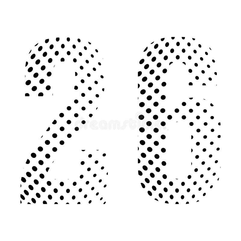 Number Twenty-six, 26 in Halftone. Dotted Illustration Isolated on a ...