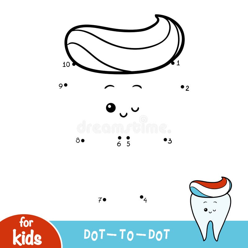 Numbers Game, Dot To Dot Game for Children, Happy Tooth and Toothpaste ...