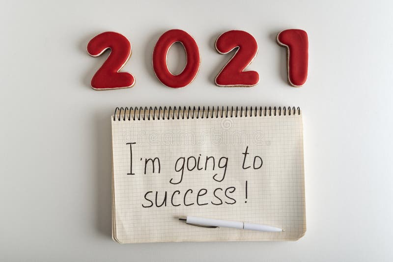 Numbers 2021 and Notebook with the Words I am Going To Success ...