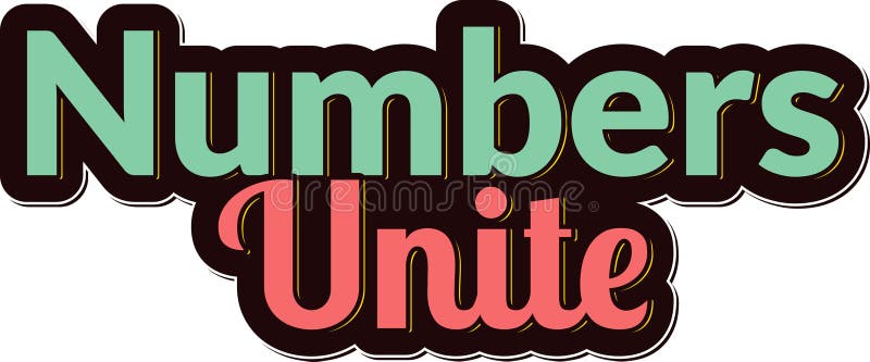 Numbers Unite Vector Lettering Stock Vector - Illustration of data ...