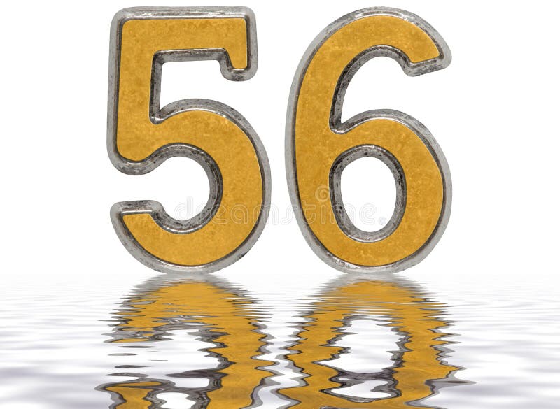 Numeral 56, Cinquenta E Seis, Refletido Na Superfície Da água, Isolada ...