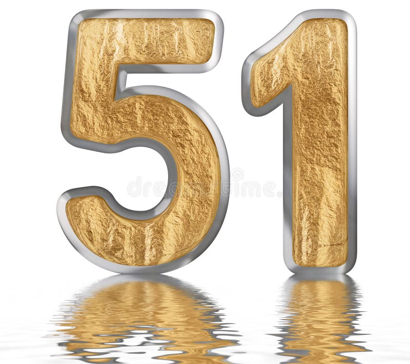 Numeral 51, Fifty One, Reflected on the Water Surface, Isolated on ...