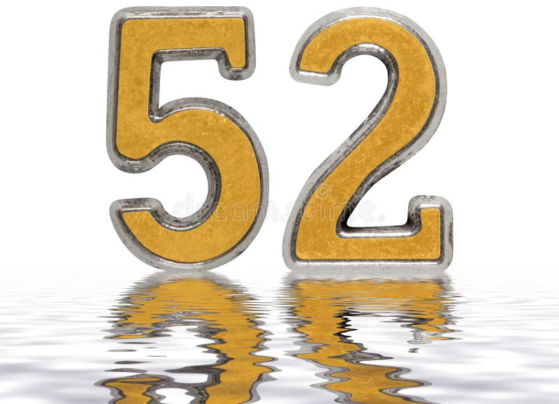 Numeral 52, Fifty Two, Reflected on the Water Surface, Stock ...