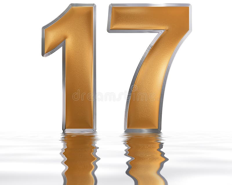 Numeral 17, Seventeen, Reflected on the Water Surface, Stock ...