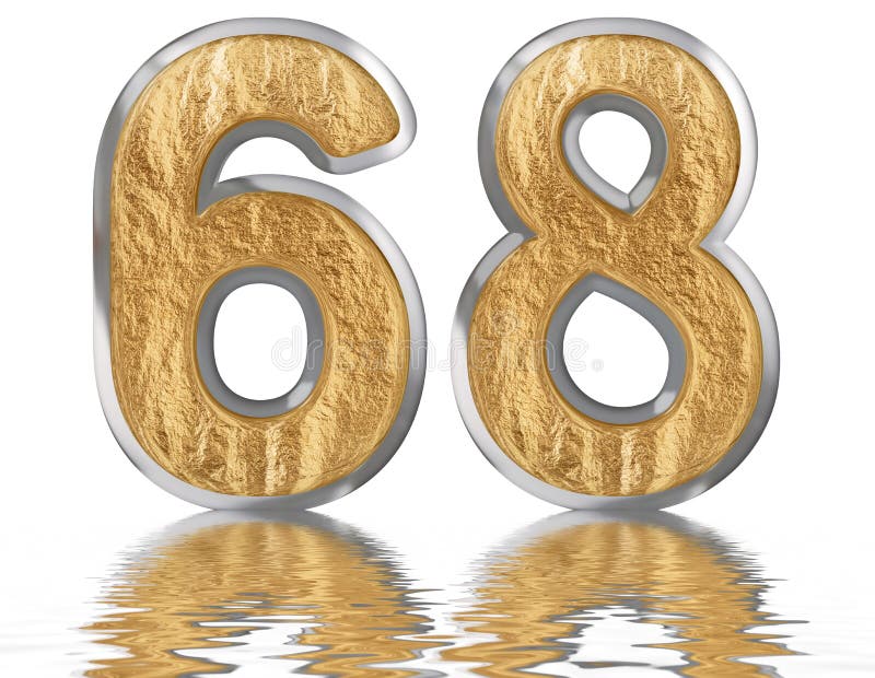 Numeral 68, Sixty Eight, Reflected on the Water Surface, Isolated on ...