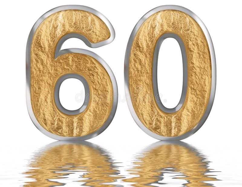Numeral 60, Sixty, Reflected on the Water Surface, Isolated on White ...