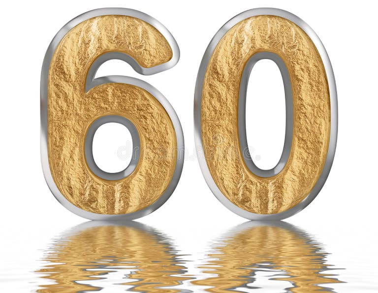 Numeral 60, Sixty, Reflected on the Water Surface, Isolated on White ...