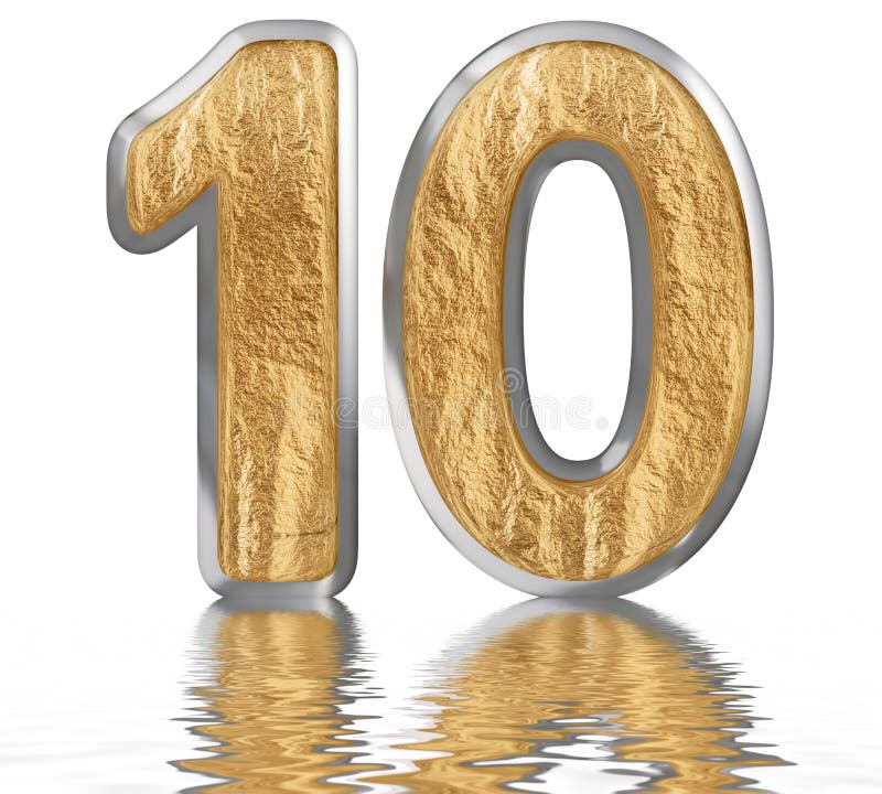 Numeral 10, Ten, Reflected on the Water Surface, Isolated on White, 3d ...