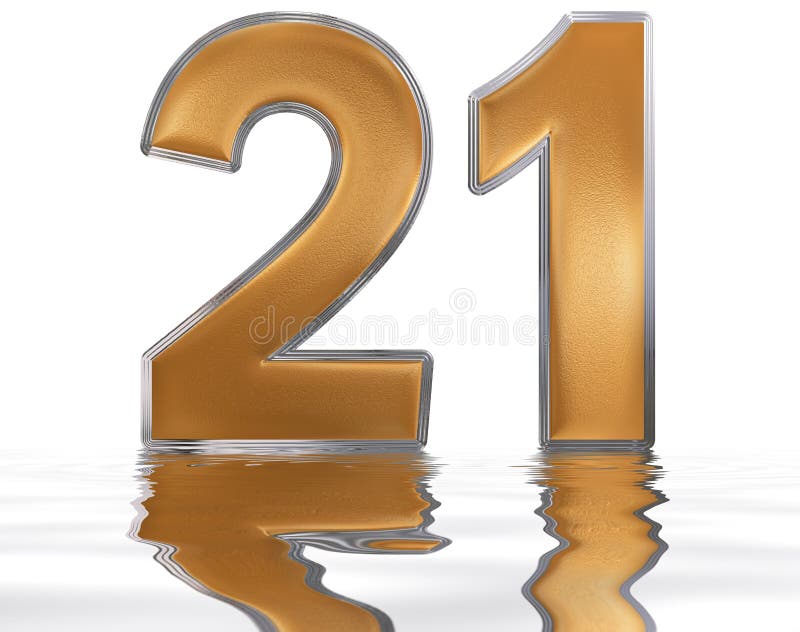 Numeral 21, Twenty One, Reflected on the Water Surface, Stock ...