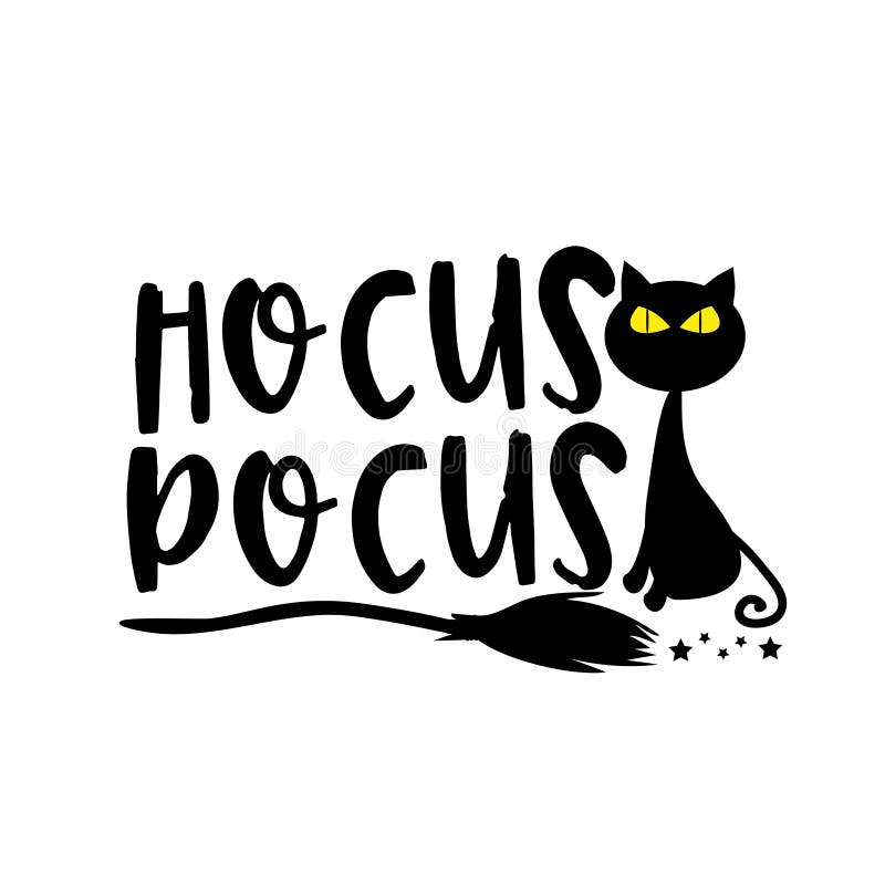 Hocus Pocus- Funny Halloween Text with Black Cat and Broom. Stock ...