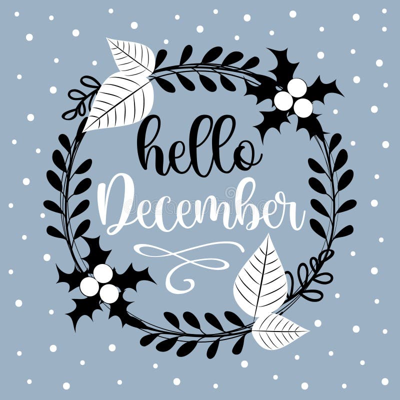 Hello December - Wreath with Leaves and Mistletoe on Blue Snowy ...