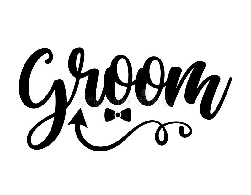 Groom - Black Hand Lettered Quote with Bow Tie for Greeting Card, Gift ...