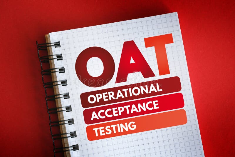 OAT - Operational Acceptance Testing Acronym Stock Photo - Image of ...