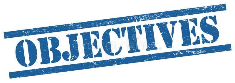 OBJECTIVES Text on Blue Grungy Rectangle Stamp Stock Illustration ...