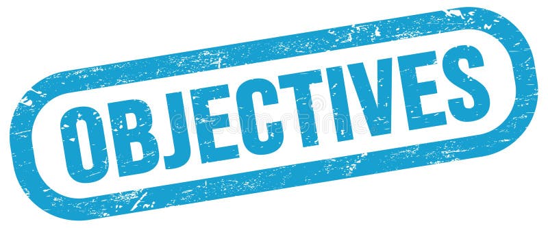 OBJECTIVES, Text Written on Blue Stamp Sign Stock Illustration ...