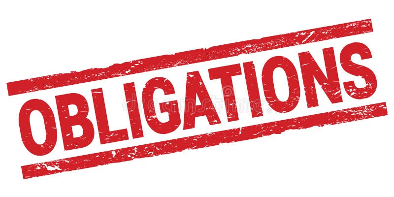 OBLIGATIONS Text on Red Rectangle Stamp Sign Stock Photo - Image of ...