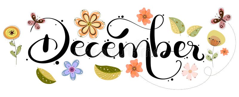Hello DECEMBER Vector. December Month with Flowers and Leaves Stock ...