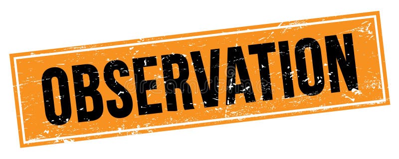 OBSERVATION Text on Black Orange Grungy Rectangle Stamp Stock ...