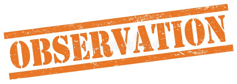 OBSERVATION Text on Orange Grungy Rectangle Stamp Stock Illustration ...