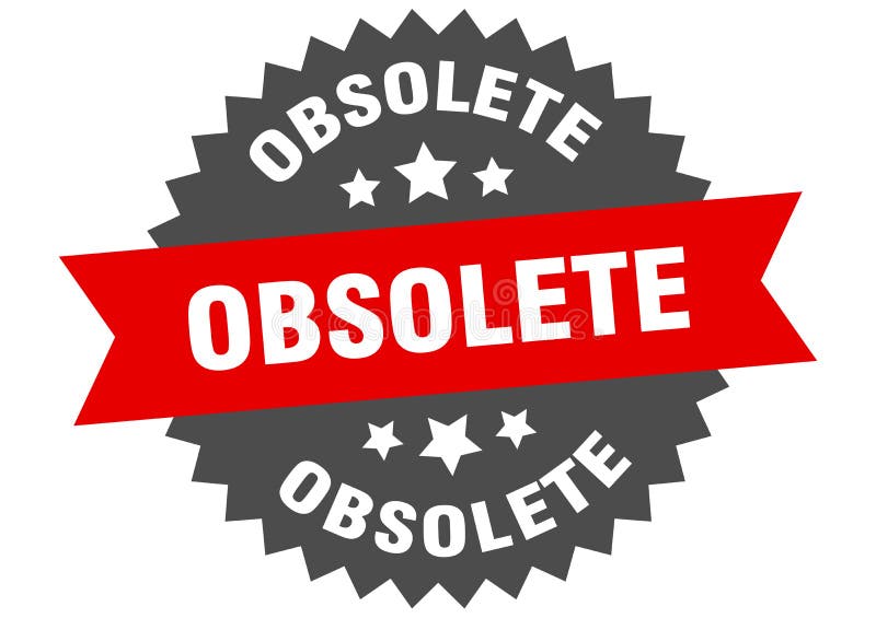 Obsolete Sign. Obsolete Round Ribbon Sticker Stock Vector ...