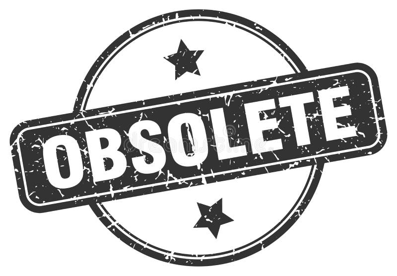 Obsolete Stamp. Obsolete Round Grunge Sign Stock Vector - Illustration ...