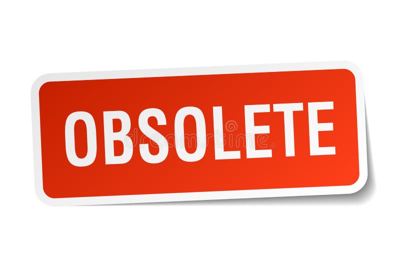 Obsolete Sticker. Obsolete Sign Set Stock Vector - Illustration of ...