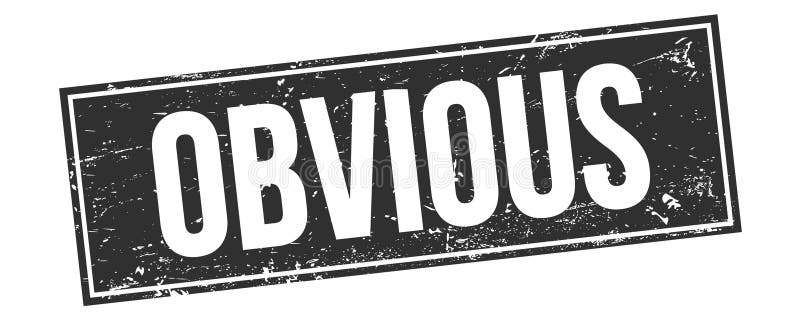OBVIOUS Text on Black Grungy Rectangle Stamp Stock Illustration ...