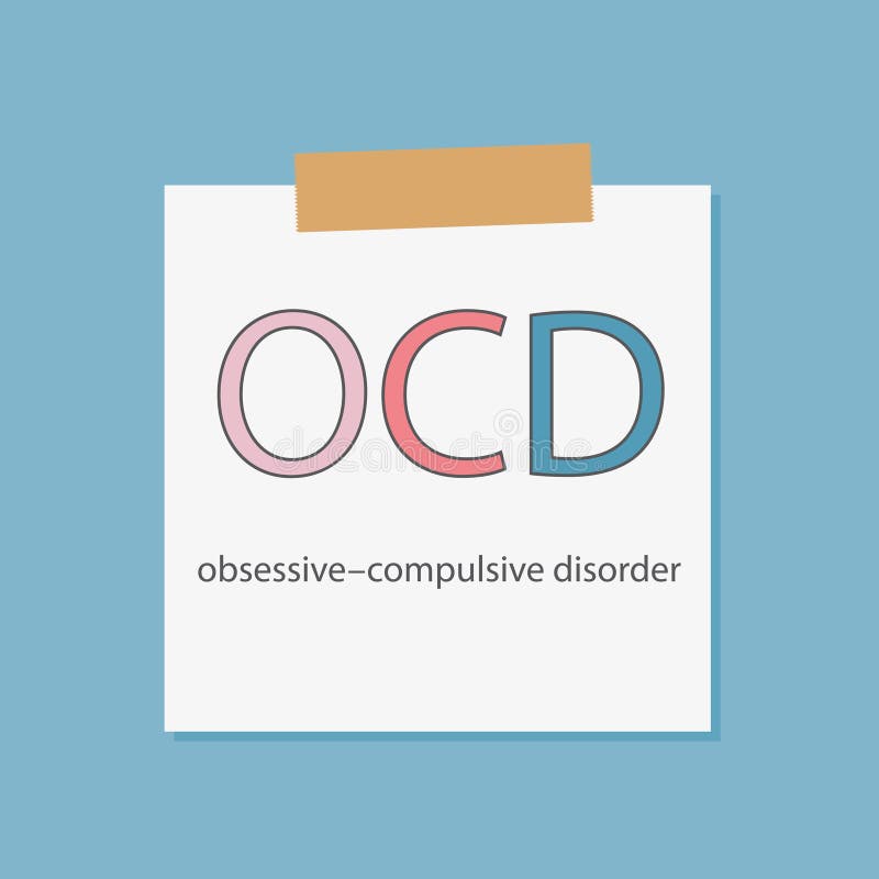 OCD Obsessive Compulsive Disorder Acronym Stock Vector - Illustration of exhausted, controlm ...