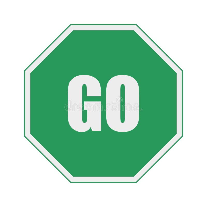 Octagonal Green GO Sign. Can Use for Web or Mobile App Stock Vector ...