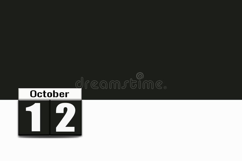 October 12, Calendar of October, White and Dark Background with Empty ...
