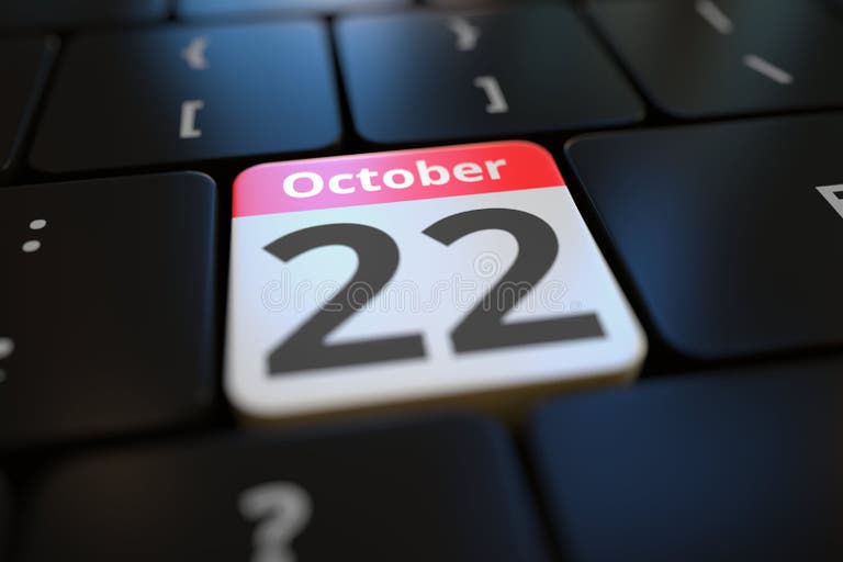 October 22 Date on a Keyboard Key, 3d Rendering Stock Illustration ...