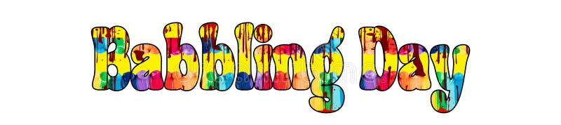 October Holidays, Babbling Day. Text Effect on White Background Stock ...