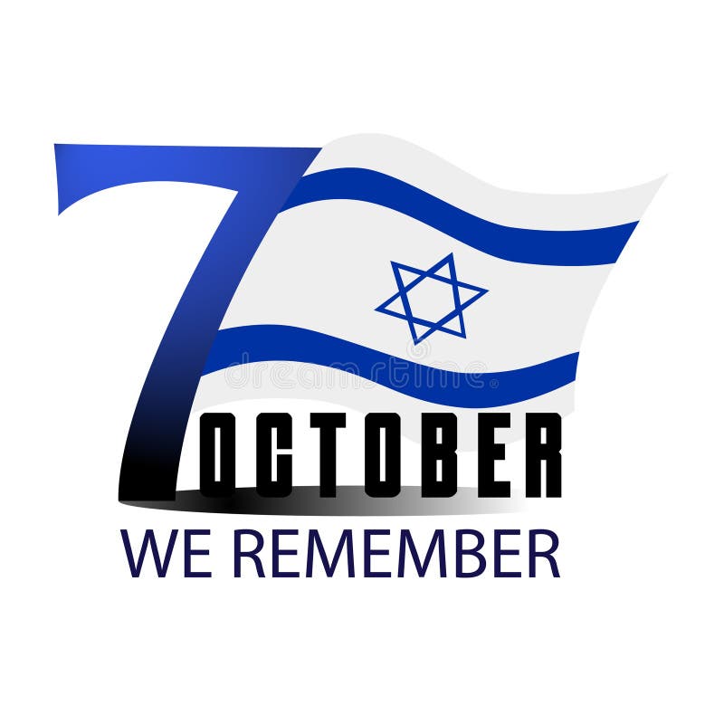 October 7 with Israel Flag we Remember Vector Illustration in Blue ...