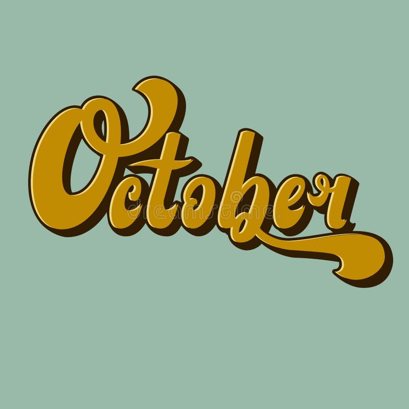 October. Lettering. Volumetric Letters. Hand Made Inscription. Stock ...