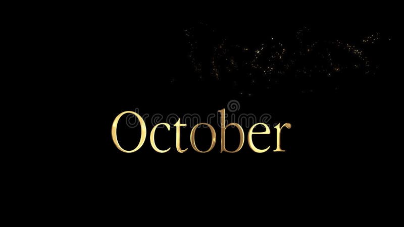 October Month Name in Golden Letters with Particles, Alpha Channel ...