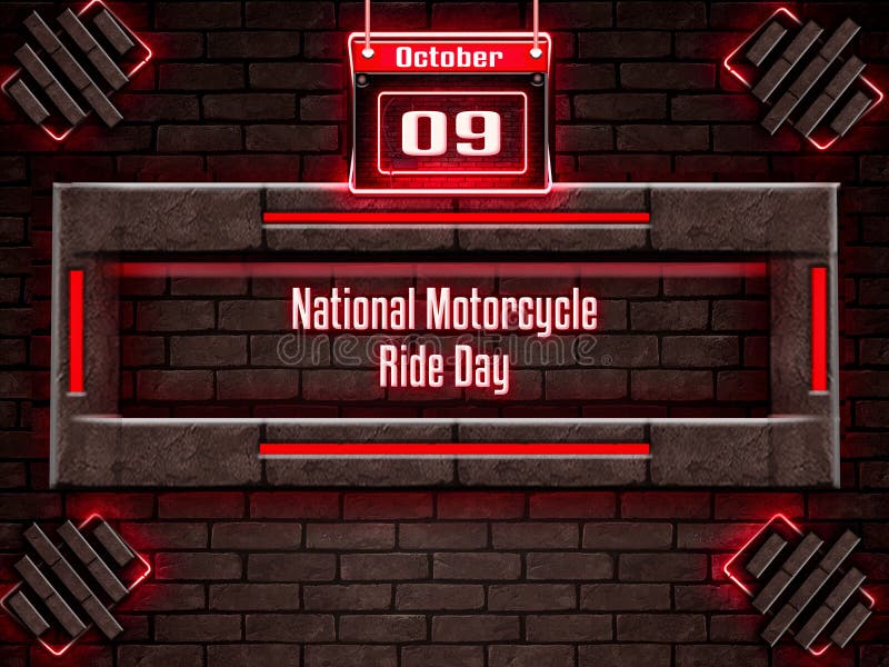 09 October, National Motorcycle Ride Day, Neon Text Effect on Bricks ...